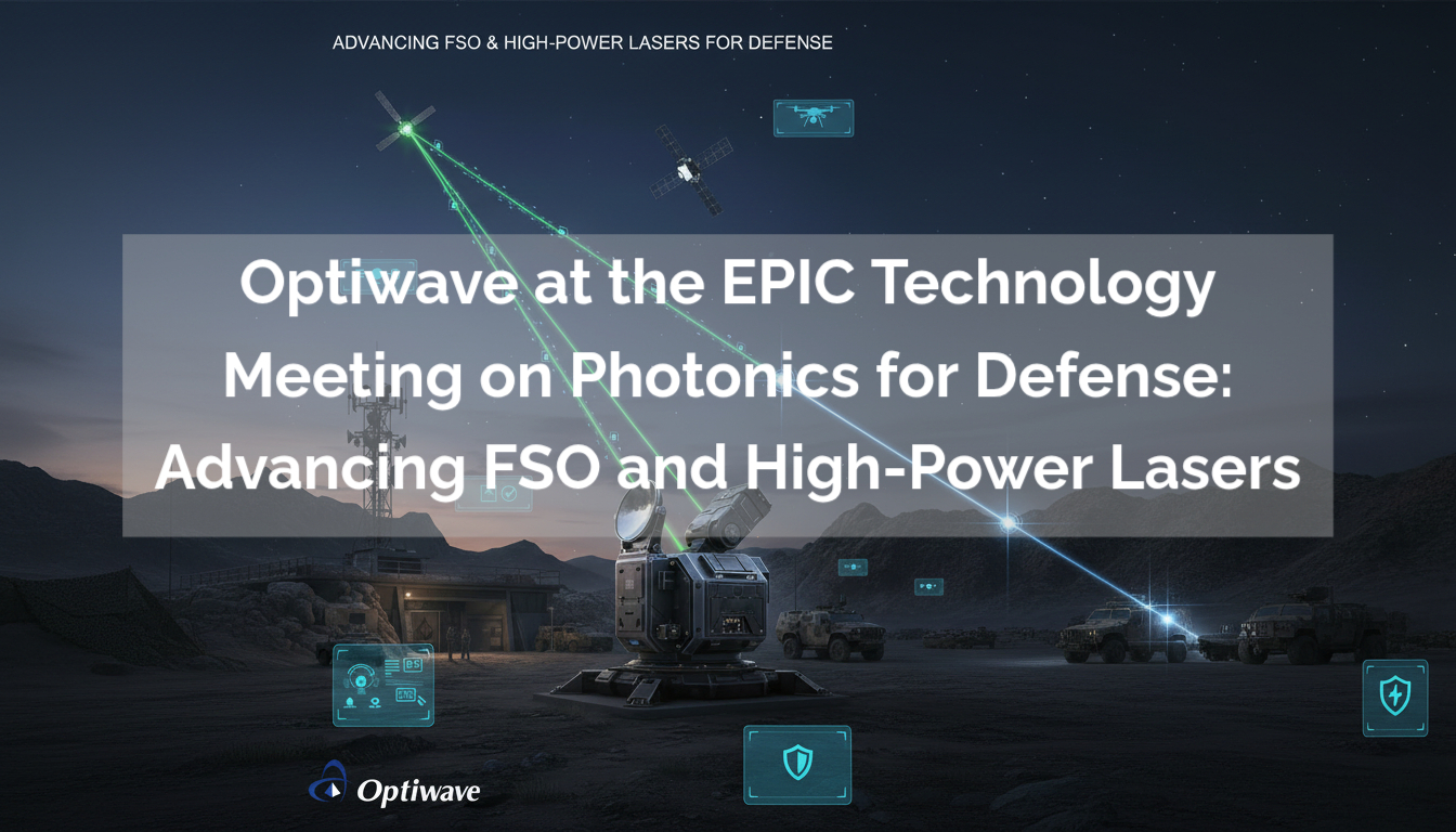 Optiwave at the EPIC Technology Meeting on Photonics for Defense ...